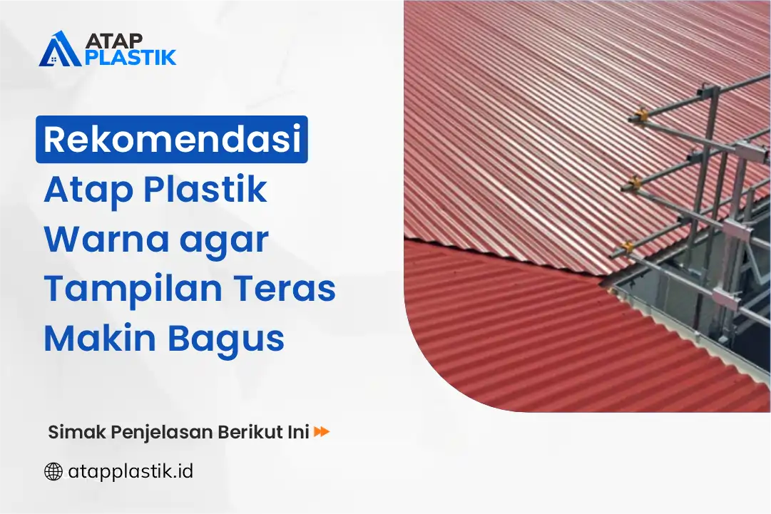 Rekomendasi Atap Plastik Warna agar Tampilan Teras Makin Bagus - Atap ...