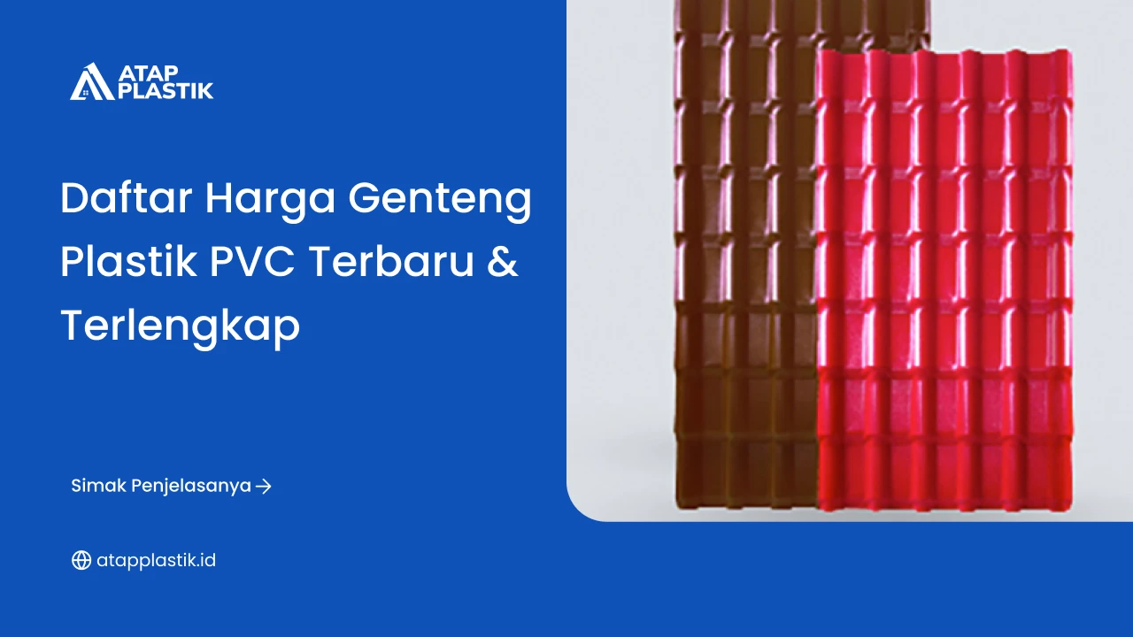 Daftar Harga Genteng Plastik PVC Terbaru & Terlengkap - Atap Plastik